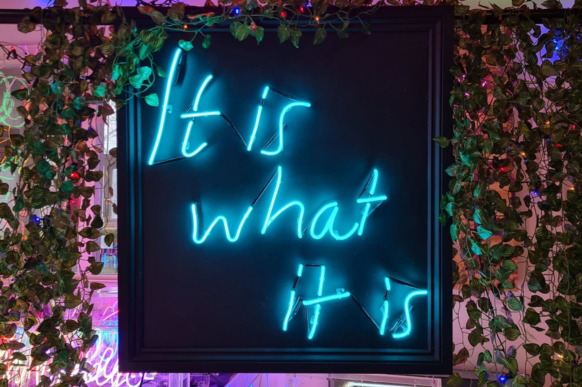 "It is what it is" Neon Sign | Neon Creations